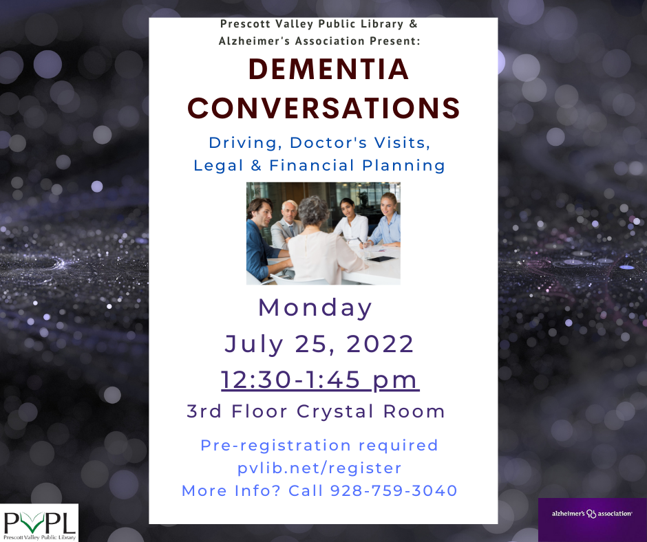 Alzheimer’s Association: Dementia Conversations, July 25th, 2022, Pre-registration required ...